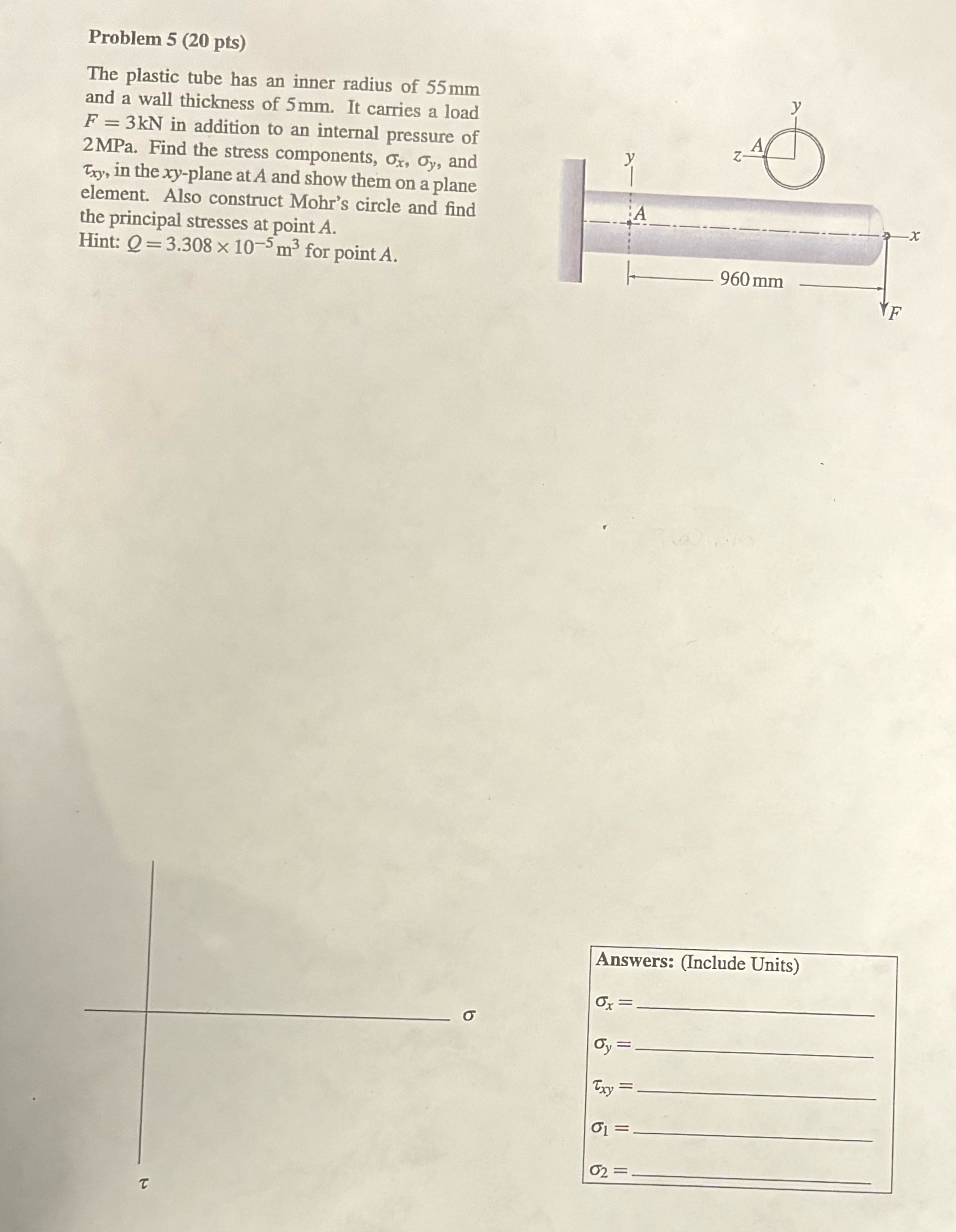 Solved Problem 5 (20 ﻿pts)The plastic tube has an inner | Chegg.com