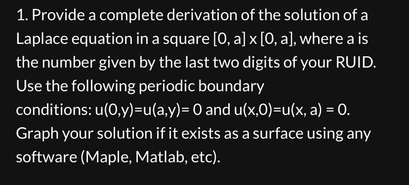 Solved Provide a complete derivation of the solution of a | Chegg.com