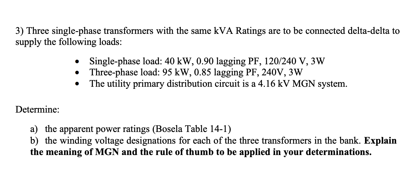 Solved 3) ﻿Three single-phase transformers with the same kVA | Chegg.com