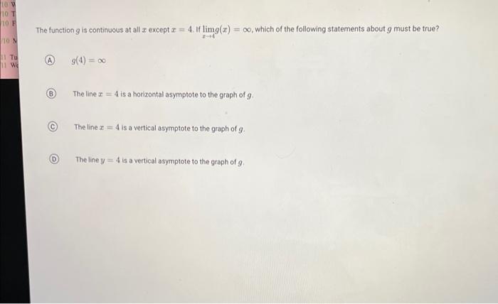 Solved The function g is continuous at all x except x=4. If | Chegg.com
