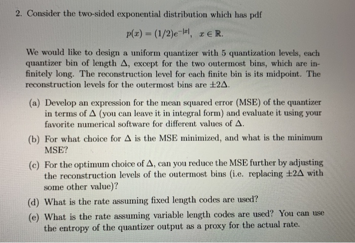 2. Consider the two-sided exponential distribution | Chegg.com
