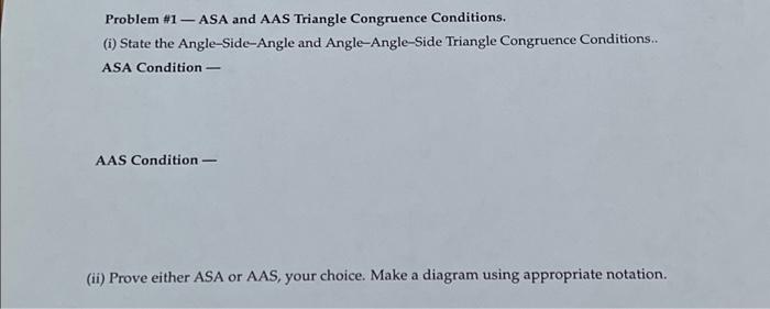 Solved Problem #1 - ASA and AAS Triangle Congruence | Chegg.com