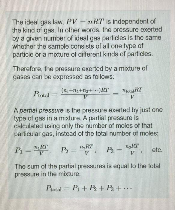 Solved The ideal gas law, PV=nRT is independent of the kind | Chegg.com