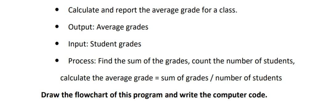 Solved Calculate and report the average grade for a class. | Chegg.com
