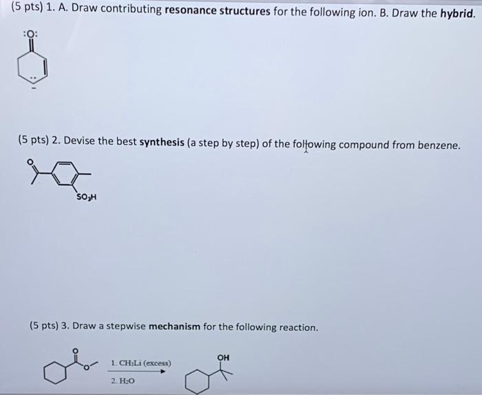 Solved (5 pts) 1. A. Draw contributing resonance structures | Chegg.com