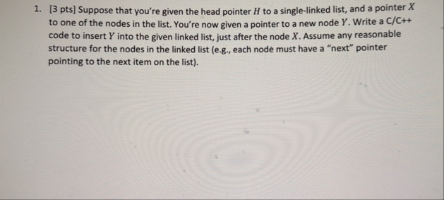 Solved [3 ﻿pts] ﻿Suppose that you're given the head pointer | Chegg.com