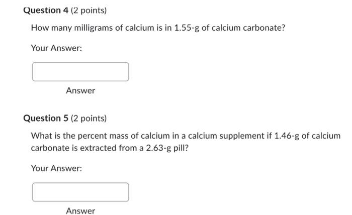 Solved Question 4 (2 points) How many milligrams of calcium | Chegg.com