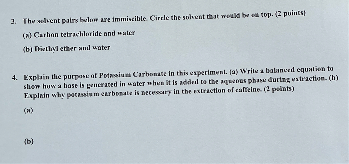 Solved The solvent pairs below are immiscible. Circle the | Chegg.com