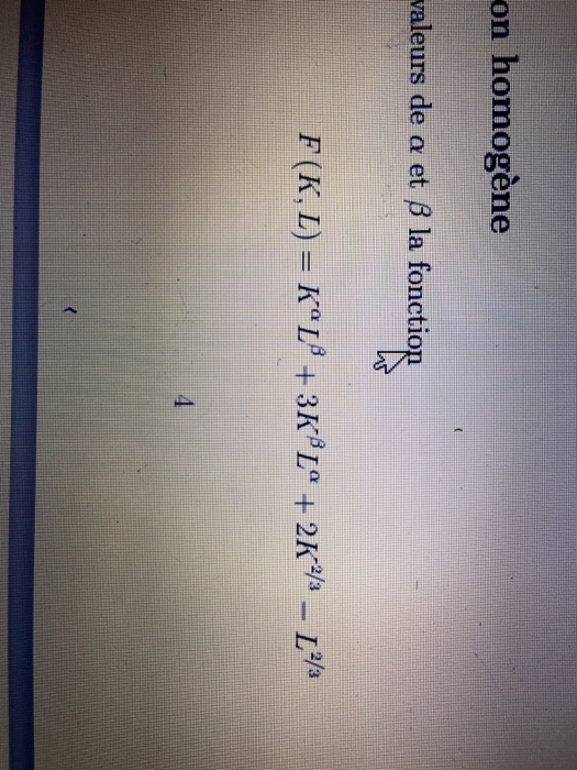Solved on homogène valeurs de a et b la fonction fonction | Chegg.com
