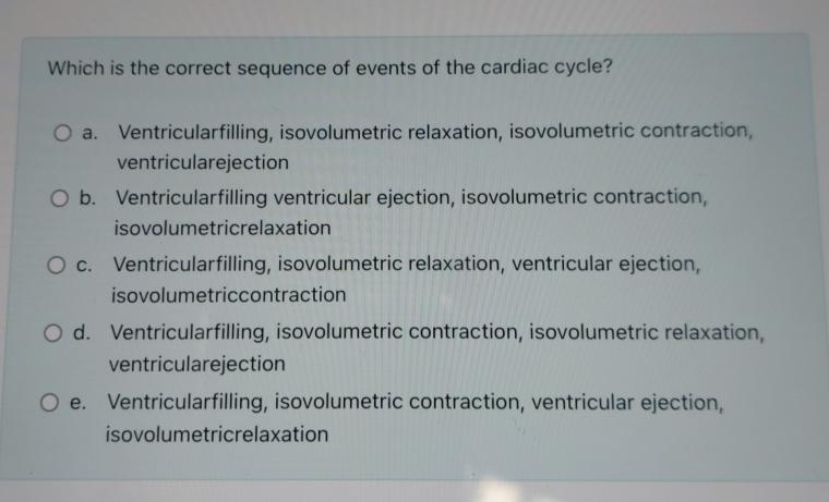 Solved Which is the correct sequence of events of the | Chegg.com