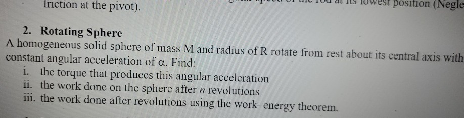 Solved friction at the pivot). lowest position (Negle 2. | Chegg.com