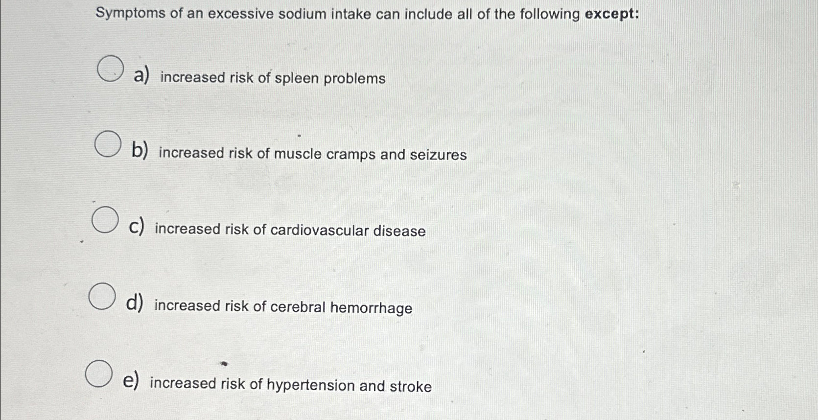 Solved Symptoms of an excessive sodium intake can include | Chegg.com