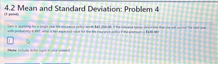 Solved 42 Mean And Standard Deviation Problem 4 1 Point 9650