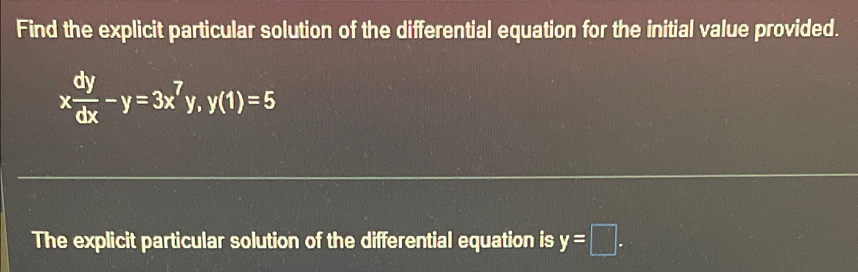 Solved Find the explicit particular solution of the | Chegg.com