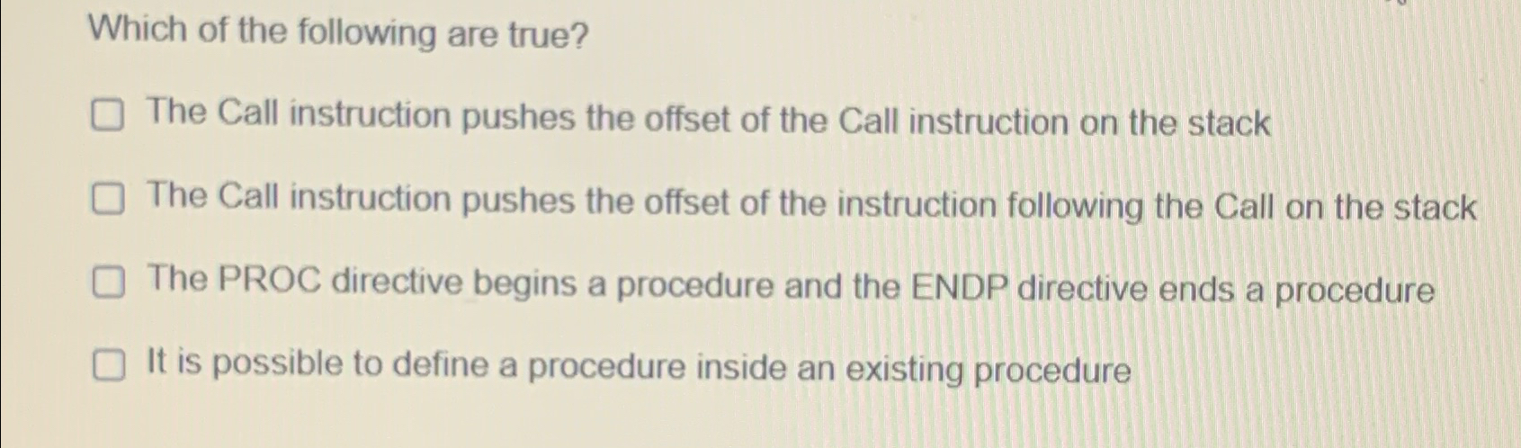 Solved Which of the following are true?The Call instruction | Chegg.com