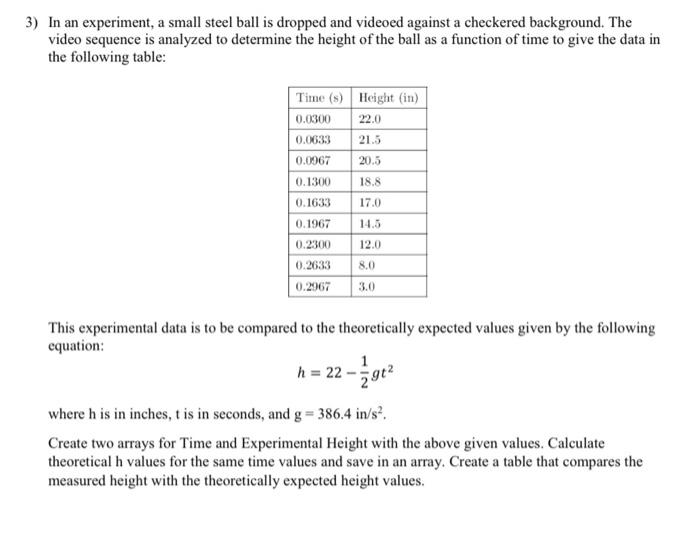 Solved In an experiment, a small steel ball is dropped and | Chegg.com