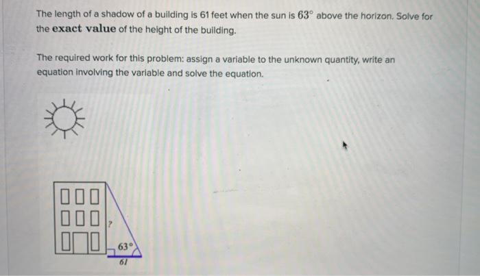 Solved The length of a shadow of a building is 61 feet when | Chegg.com