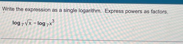 Write the expression as a single logarithm. Express | Chegg.com