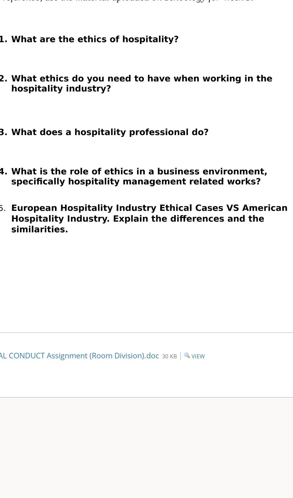Solved 1. What are the ethics of hospitality? 2. What ethics | Chegg.com