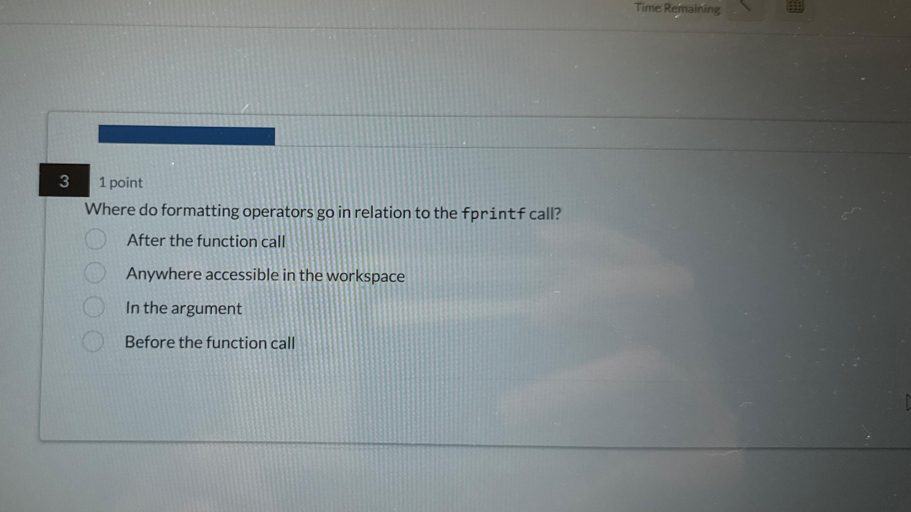 Solved Time Remaining31 ﻿pointWhere do formatting operators | Chegg.com