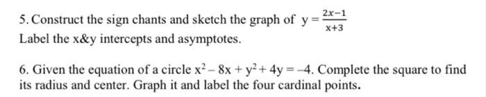 Solved 5. Construct the sign chants and sketch the graph of | Chegg.com