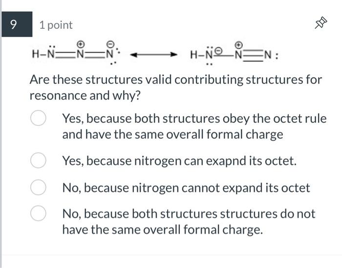 Solved Are these structures valid contributing structures | Chegg.com