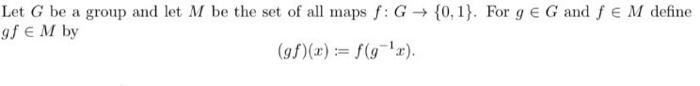 Solved Let G be a group and let M be the set of all maps | Chegg.com