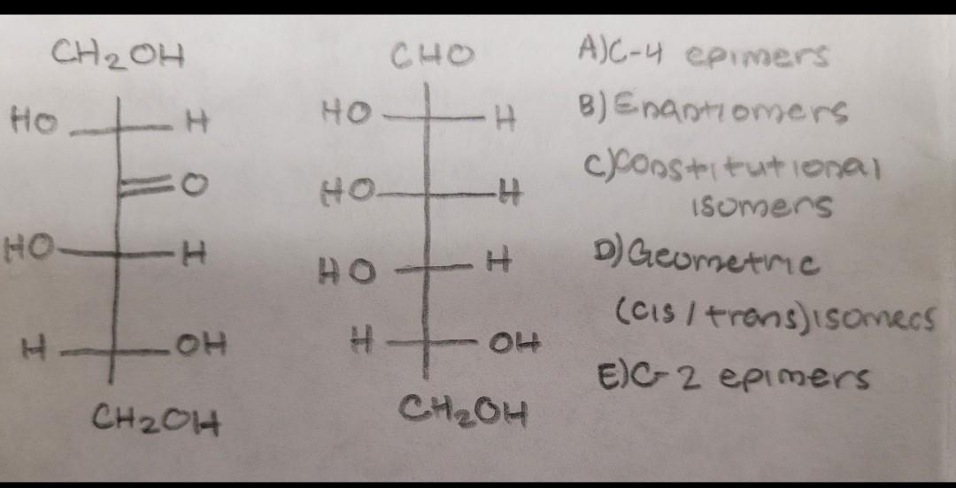 Solved A)C-4 epimers B) Enantiomers c) Constitutional | Chegg.com