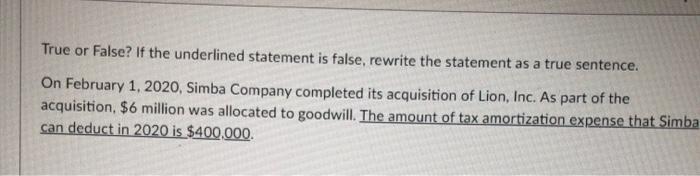 Solved True or False? If the underlined statement is false, | Chegg.com