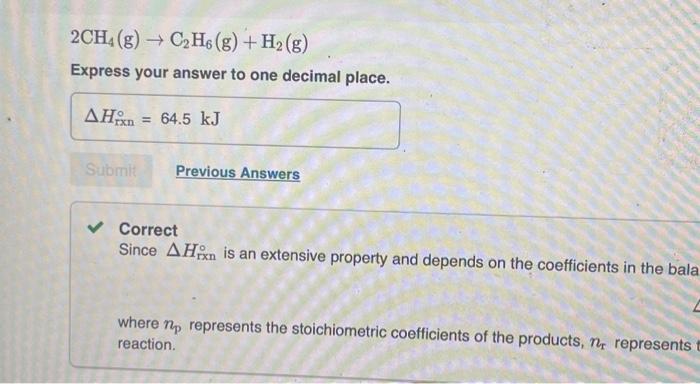 Solved 2CH4( g)→C2H6( g)+H2( g) Express your answer to one | Chegg.com