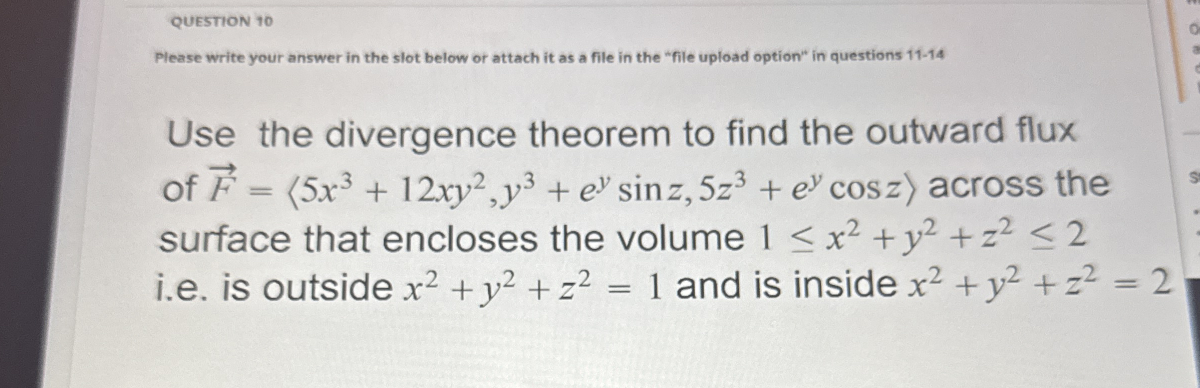 Solved Use the divergence theorem to find the outward flux | Chegg.com