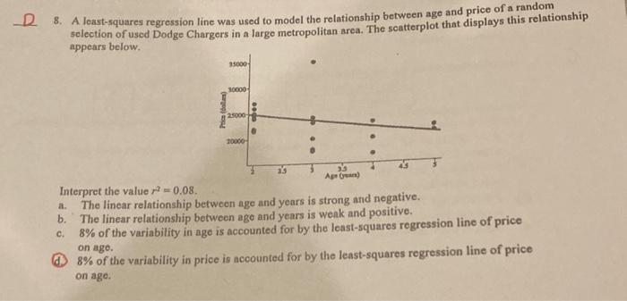 Solved 8. A least-squares regression line was used to model | Chegg.com