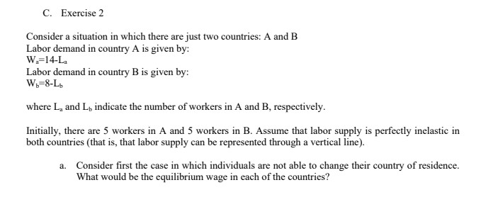 Solved C. ﻿Exercise 2Consider a situation in which there are | Chegg.com