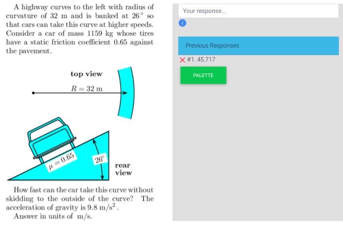 Solved A highway curves to the left with radius of curvature | Chegg.com