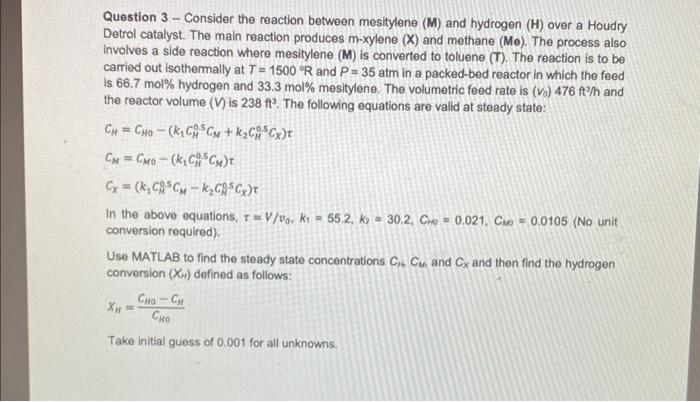 Solved Question 3-Consider the reaction between mesitylene | Chegg.com