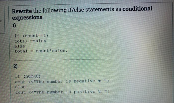 Solved Rewrite the following if/else statements as | Chegg.com