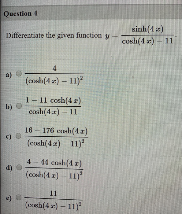 Solved Question 4 Differentiate the given function y = | Chegg.com
