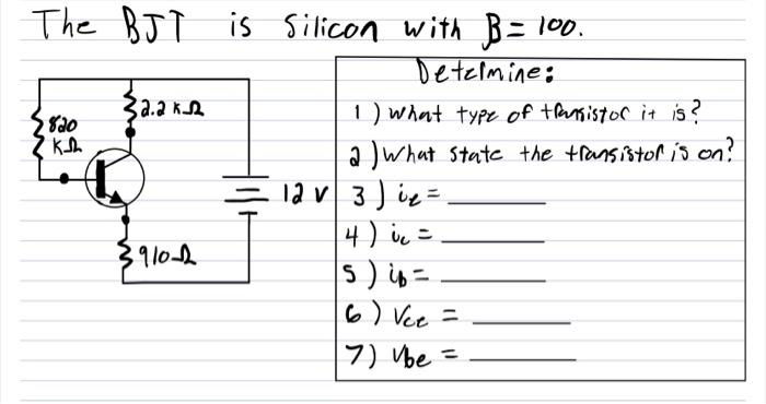 Solved 820 The BJT is Silicon with B = 100. Determine: a.2 | Chegg.com
