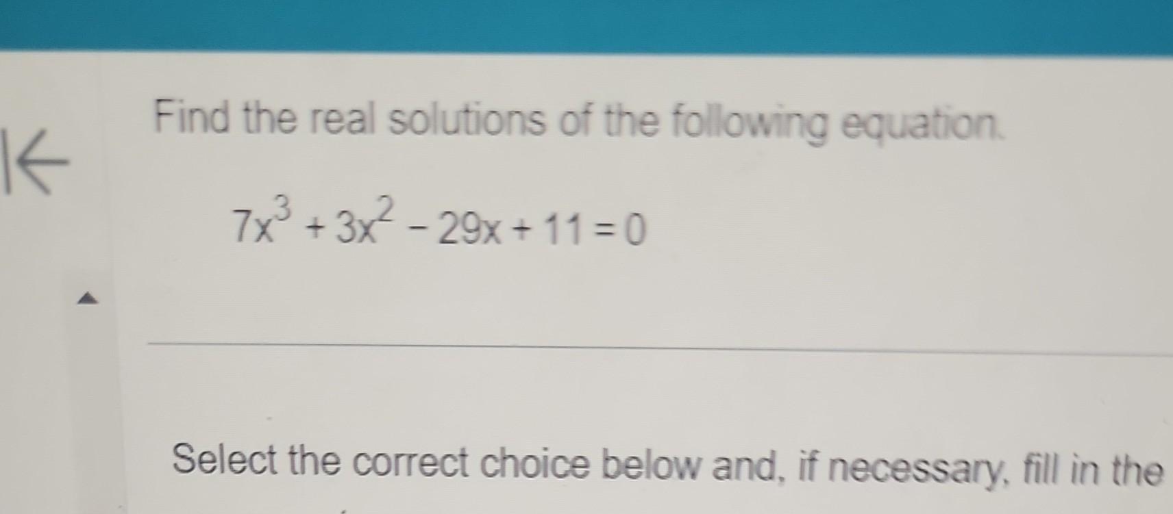 Solved Find the real solutions of the following equation. | Chegg.com