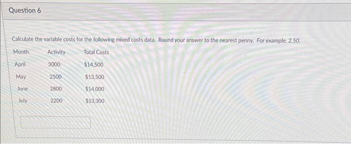 Solved Calculate the variable costs for the following mixed | Chegg.com