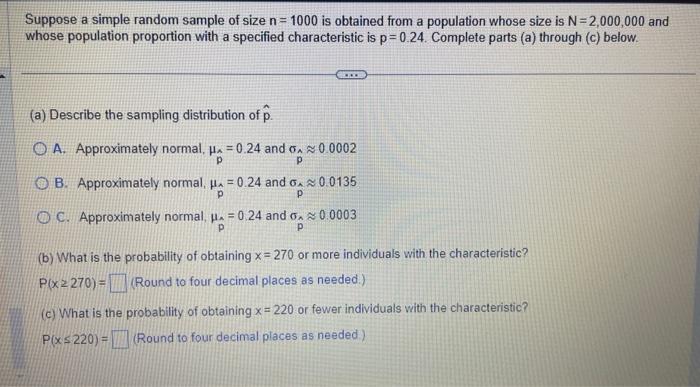 Solved Suppose a simple random sample of size n=1000 is | Chegg.com