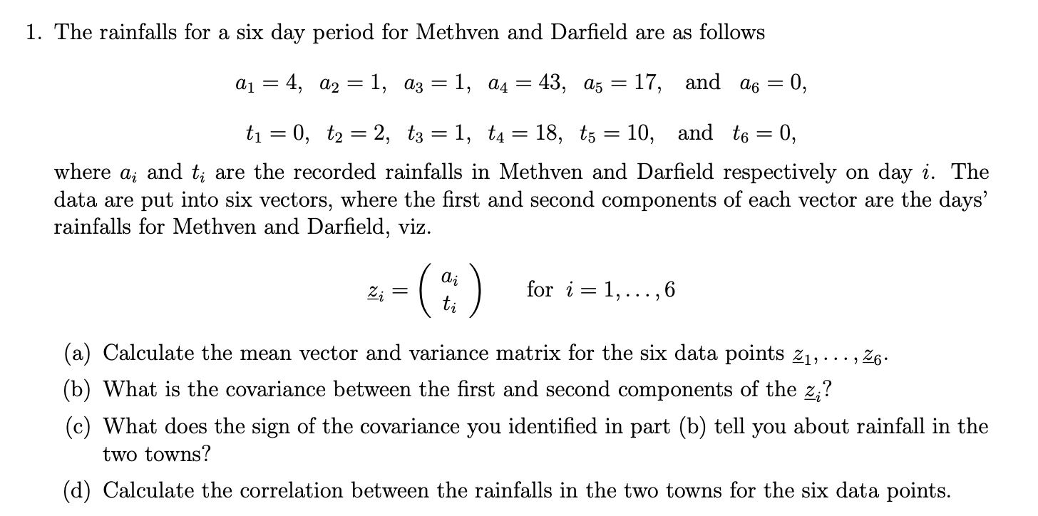 Solved The rainfalls for a six day period for Methven and | Chegg.com