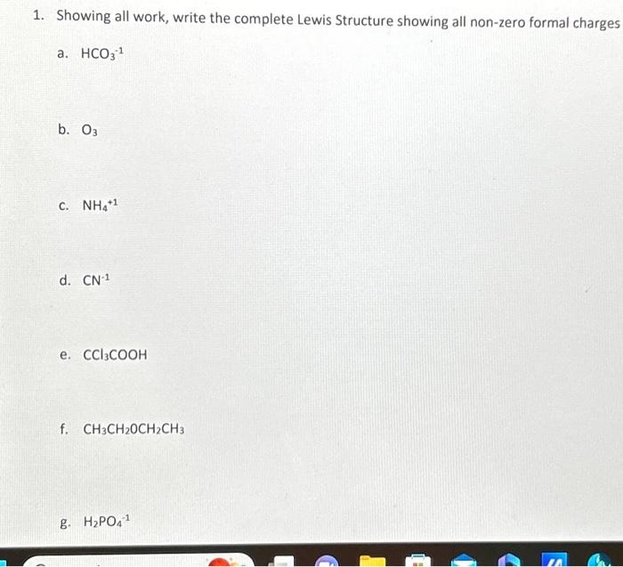 Solved 1. Showing all work, write the complete Lewis | Chegg.com