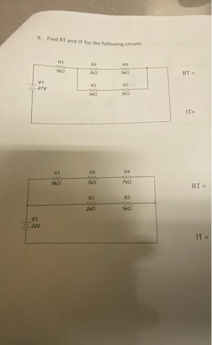 Solved 6. Find RT and IT for the following circuits V1 -27V | Chegg.com