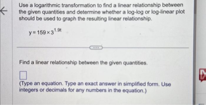 Solved Use a logarithmic transformation to find a linear | Chegg.com
