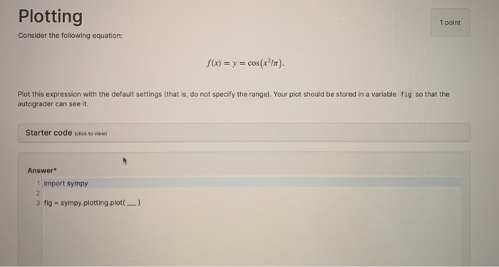 Solved Plotting 1 point Consider the following equation: | Chegg.com