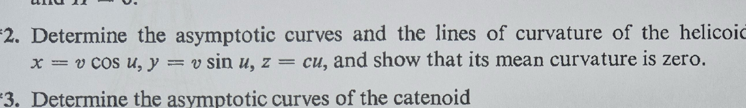 Solved Determine the asymptotic curves and the lines of | Chegg.com