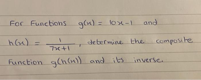 Solved For Functions g(x) = lox-1 and hou) 1 720+1 determine | Chegg.com
