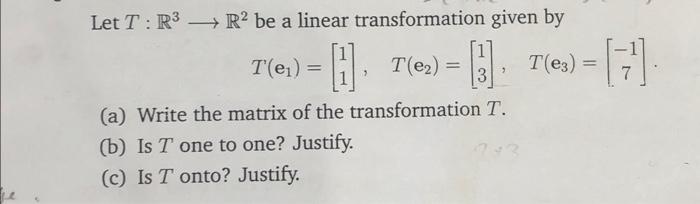 Solved Let T:R3 R2 be a linear transformation given by | Chegg.com