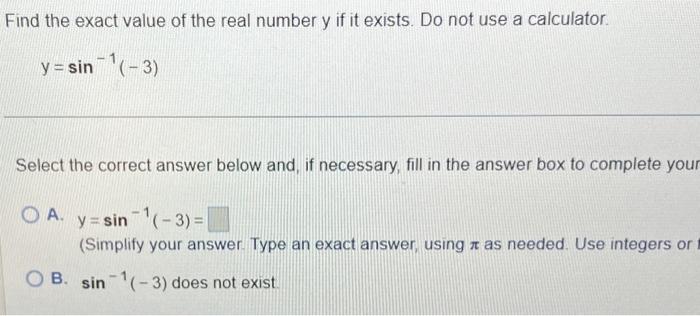 Solved Find the exact value of the real number y if it | Chegg.com
